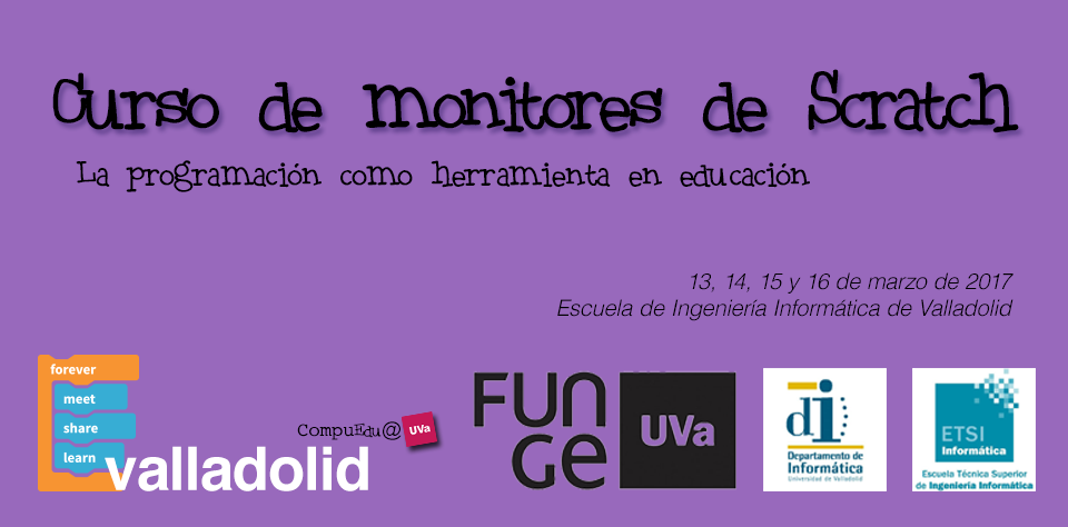 Curso de monitores de Scratch 2017: la programación como herramienta en ...
